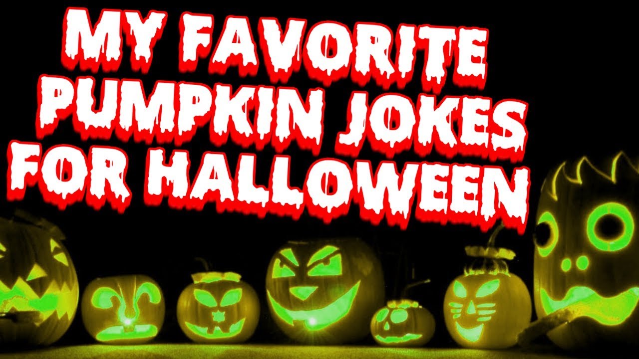 My Favorite Pumpkin Jokes And Riddles For Halloween - YouTube