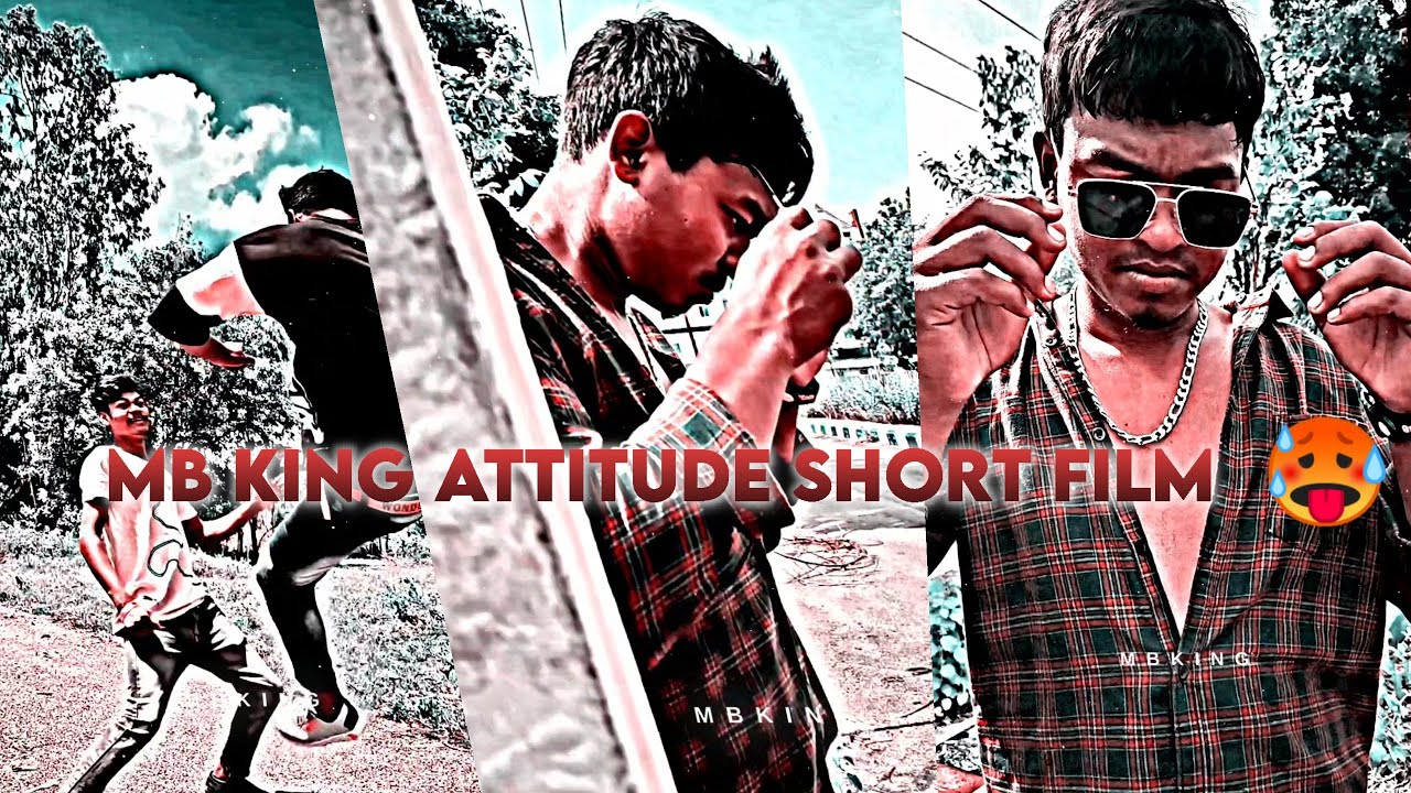 Mb King Attitude 😡 short film @Mb king - YouTube