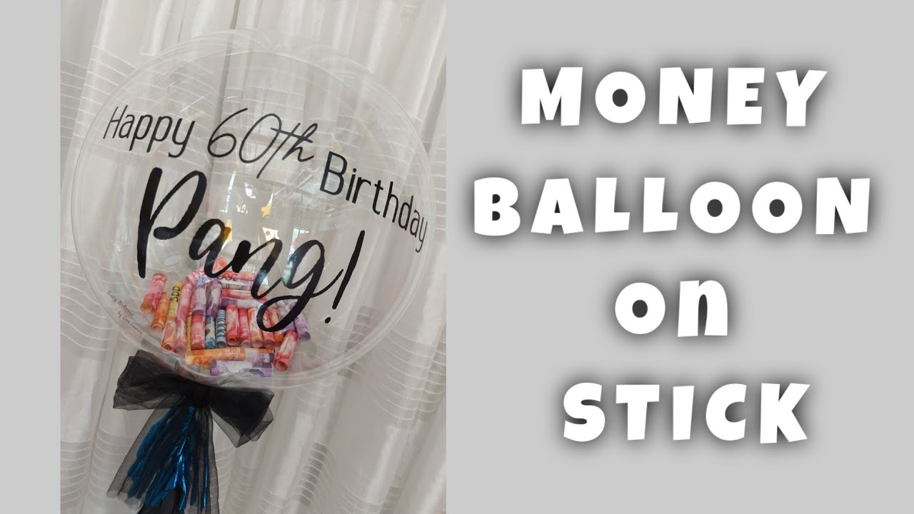 How to Make a Money Balloon | Money Balloon on Stick - YouTube