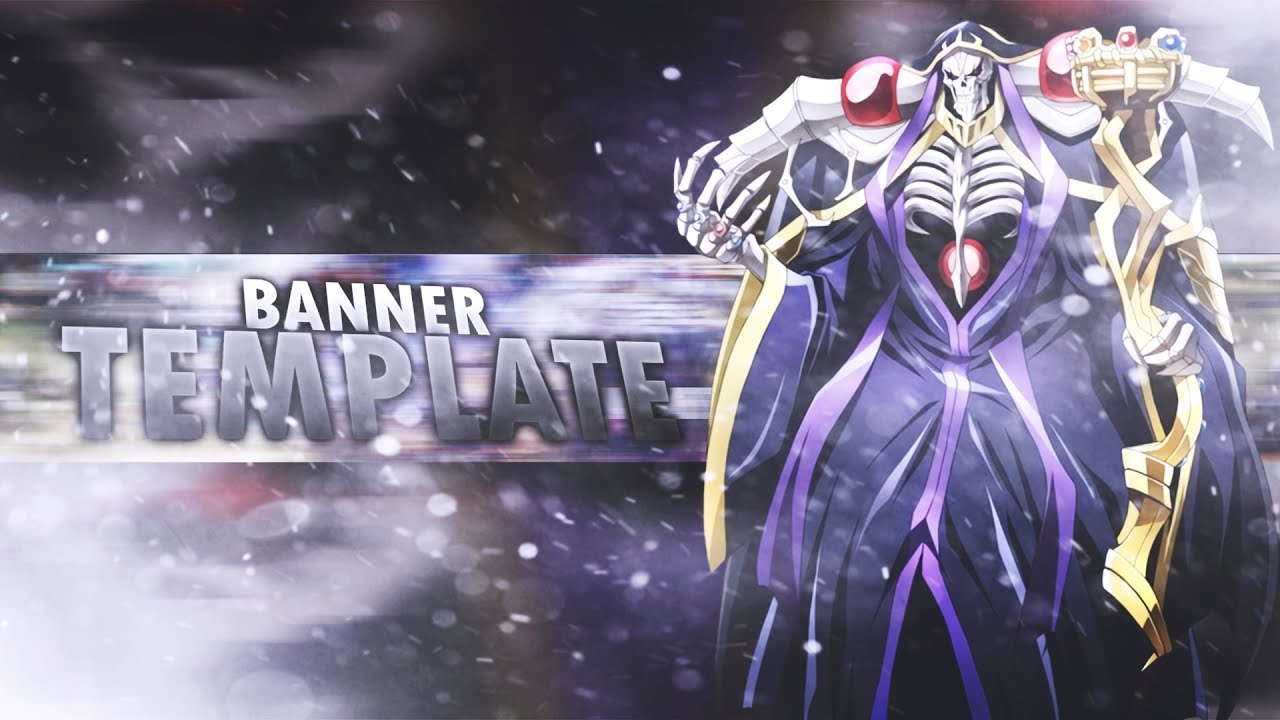 Banner Template Ainz - Overlord - YouTube