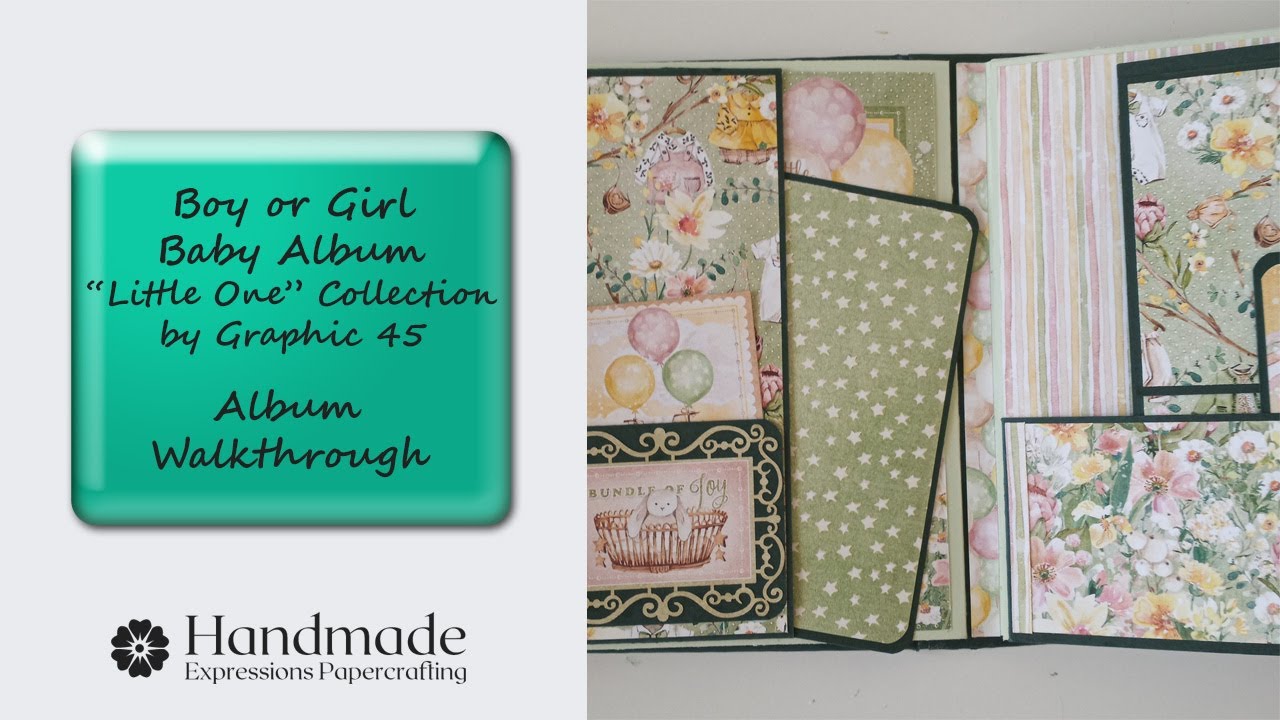 Boy or Girl Baby Album using the "Little One" collection by Graphic 45 ...