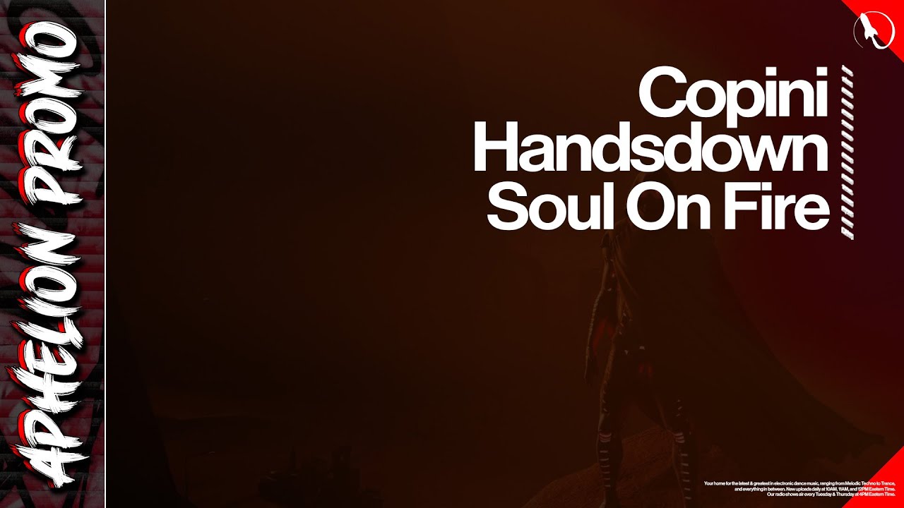 Copini & Handsdown - Soul On Fire (Original Mix) - YouTube