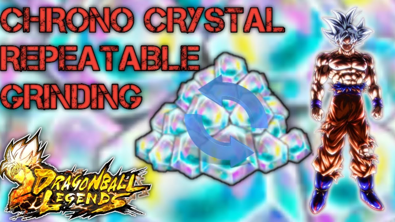REPEATABLE CHRONO CRYSTALS DB LEGENDS - YouTube