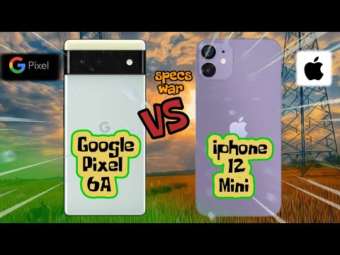 Google Pixel 6a vs Iphone 12 Mini! Price and Specification Comparison ...