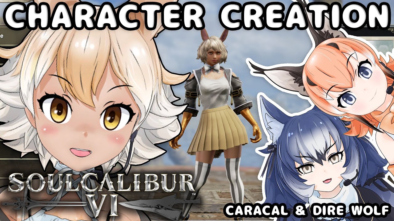 【Soul Calibur VI】Character Creation: Caracal & Dire Wolf Kemono Friends ...