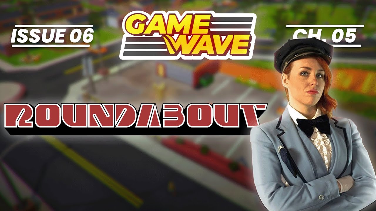 GameWave Issue 06: Roundabout - YouTube
