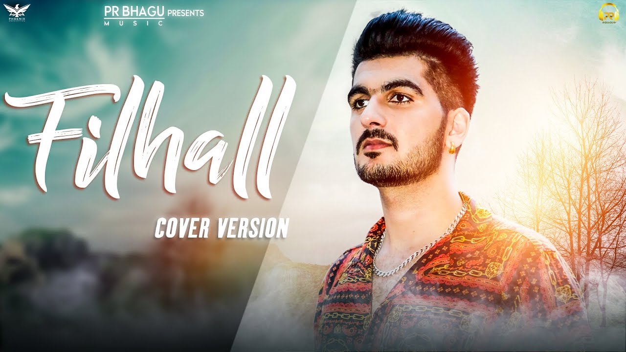 FILHALL (Cover Version) Ruks Bhagu | Akshay Kumar | Nupur Sanon ...