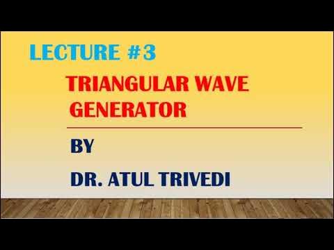 LECT 3 Triangular Wave Generator AJ - YouTube