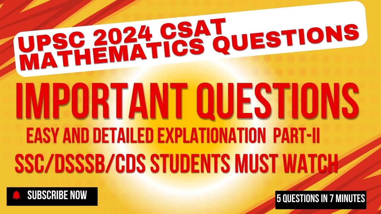 UPSC CSAT 2024 Important Questions easy and detailed explanation. - YouTube