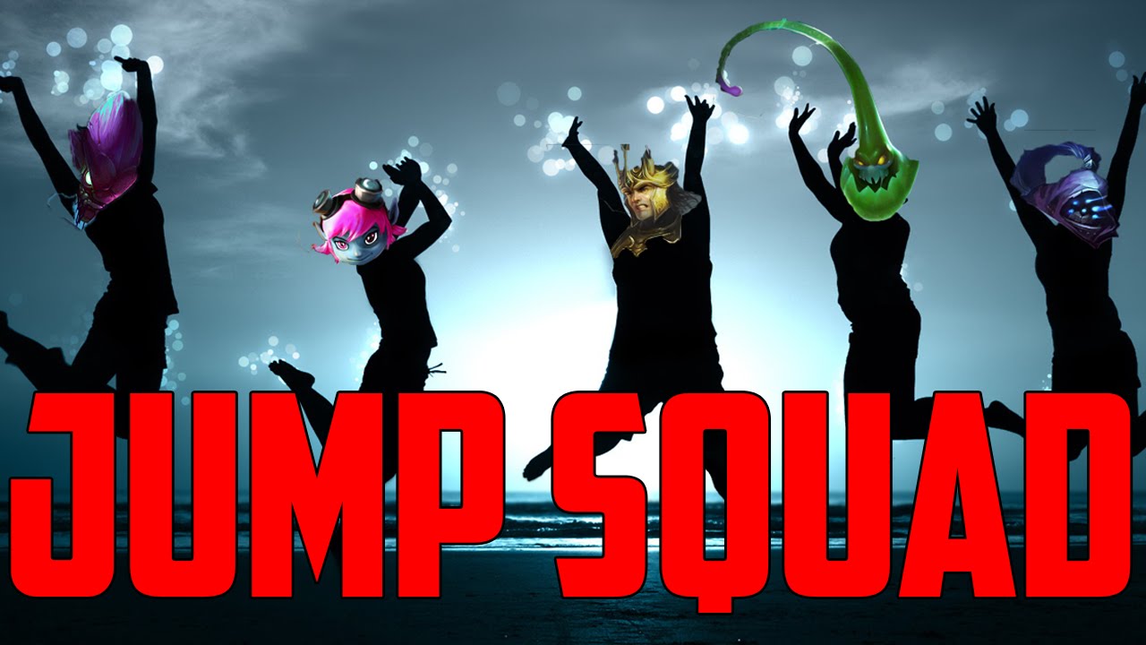 League of Legends- JUMP SQUAD! - YouTube