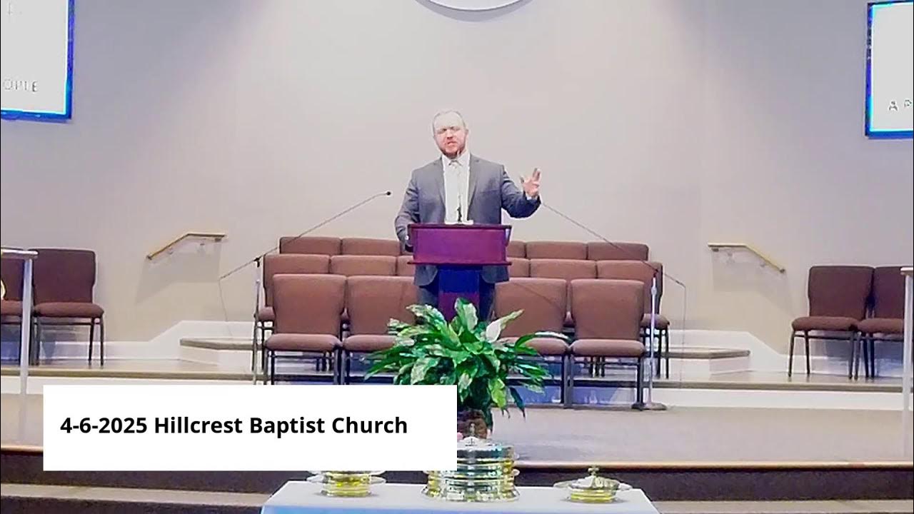 Hillcrest Baptist Church 4-6-2025 Hanover, VA - YouTube
