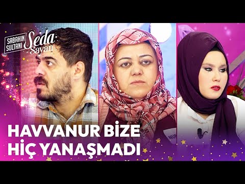 Havvanur Bize Hiç Yanaşmadı - Sabahın Sultanı Seda Sayan