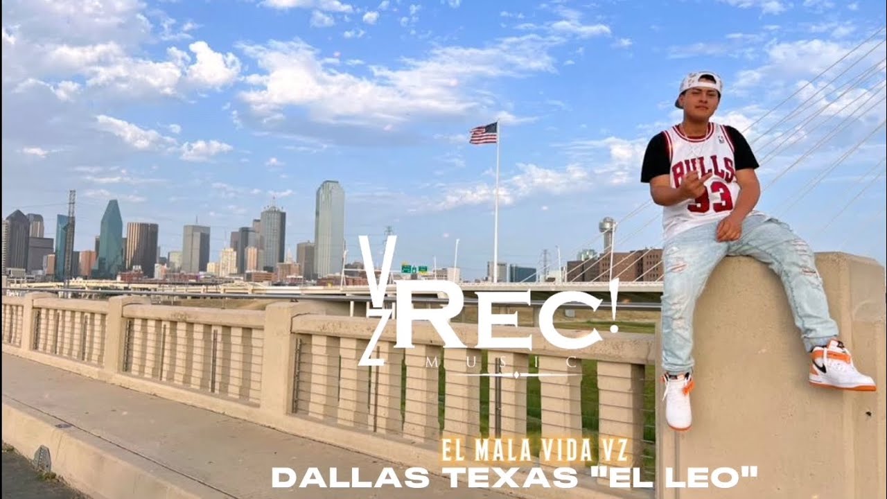Dallas Texas "El Leo"🇺🇸- @elmalavidavz - YouTube Music