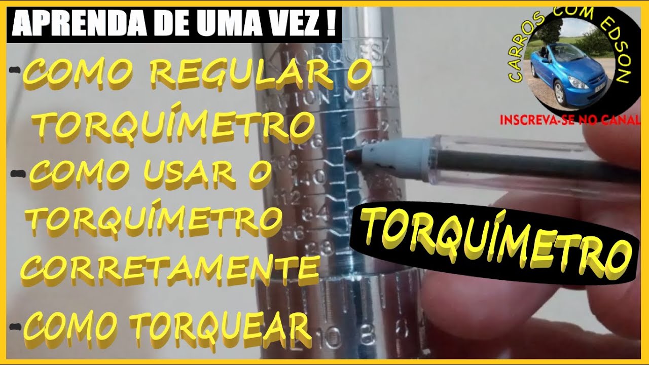 Torquímetro Como Regular O Torquímetro Como Torquear Como Usar O ...