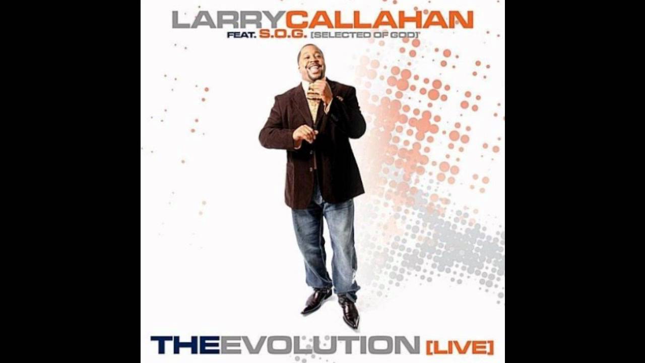 Larry Callahan & S.O.G. (Selected of God) - My Strength - YouTube