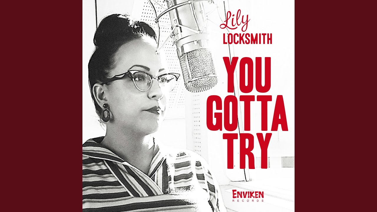 You Gotta Try - YouTube