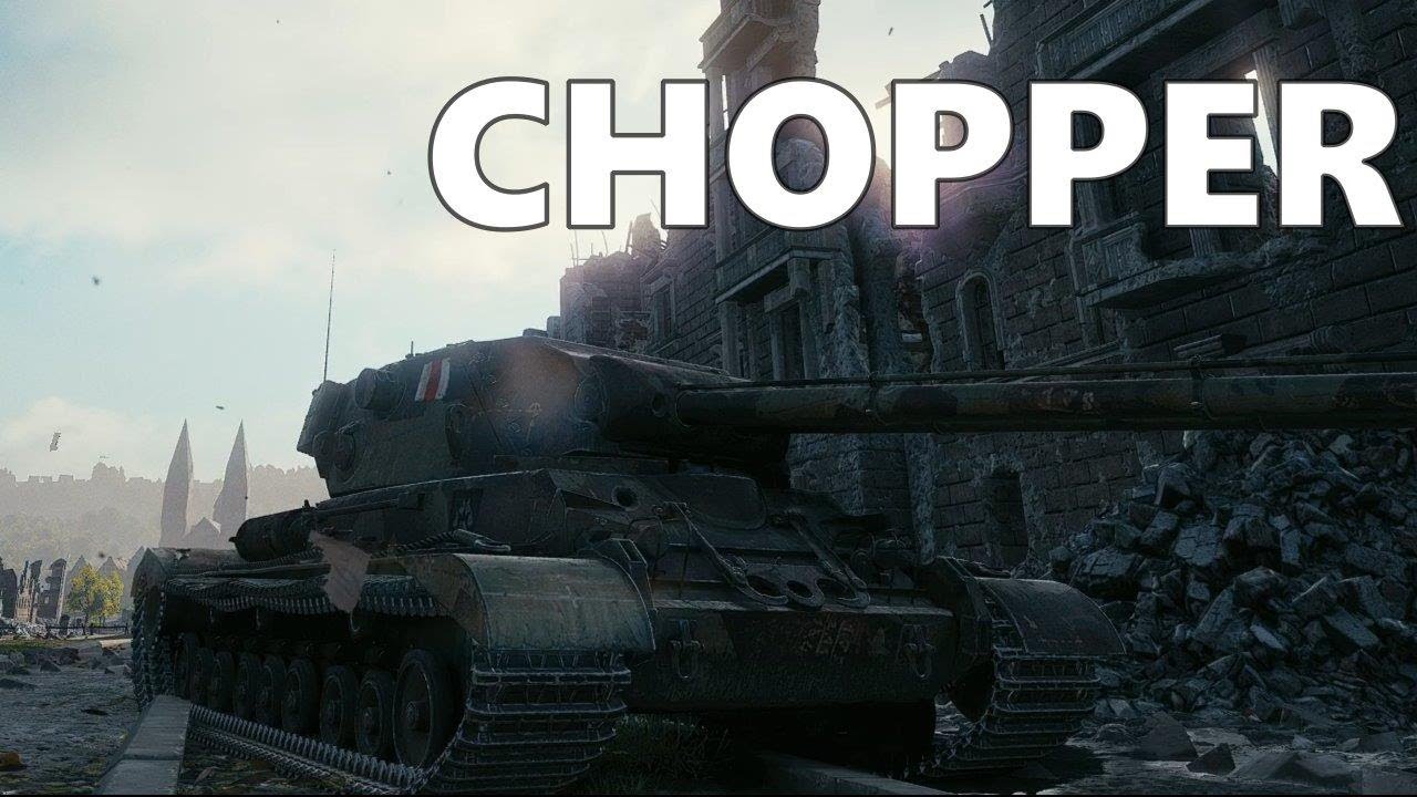 CHOPPER Are these Brits worth it? World of tanks complete 4K - YouTube
