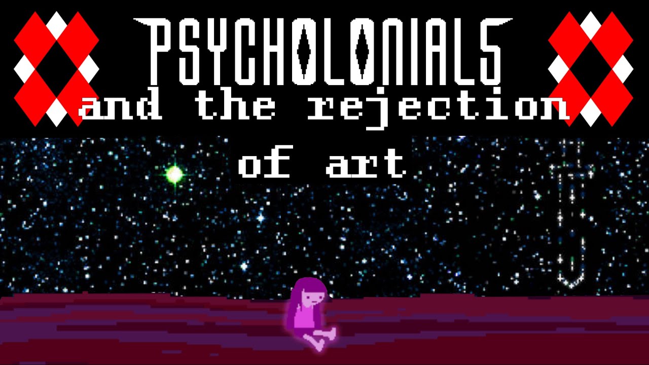 Psycholonials and the rejection of art (analysis) - YouTube