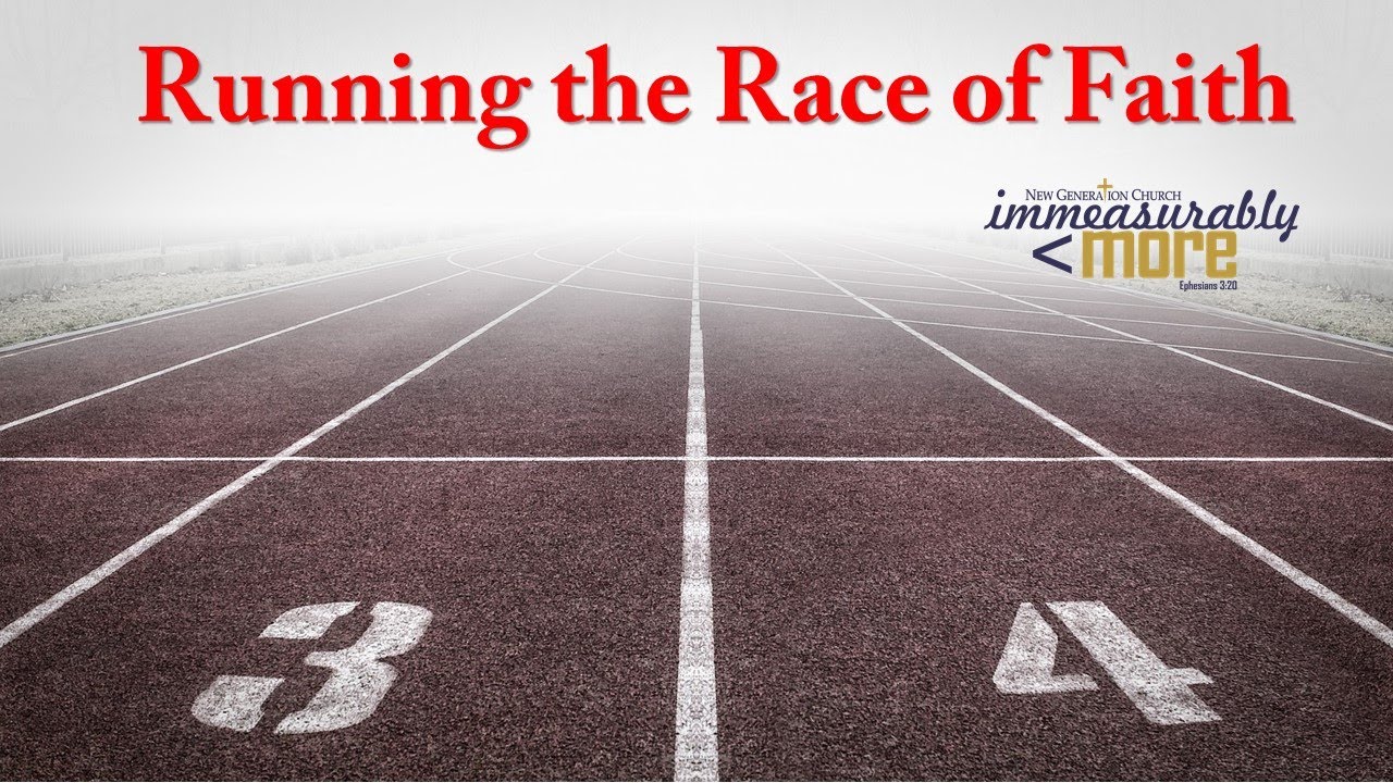 Running the Race of Faith - YouTube