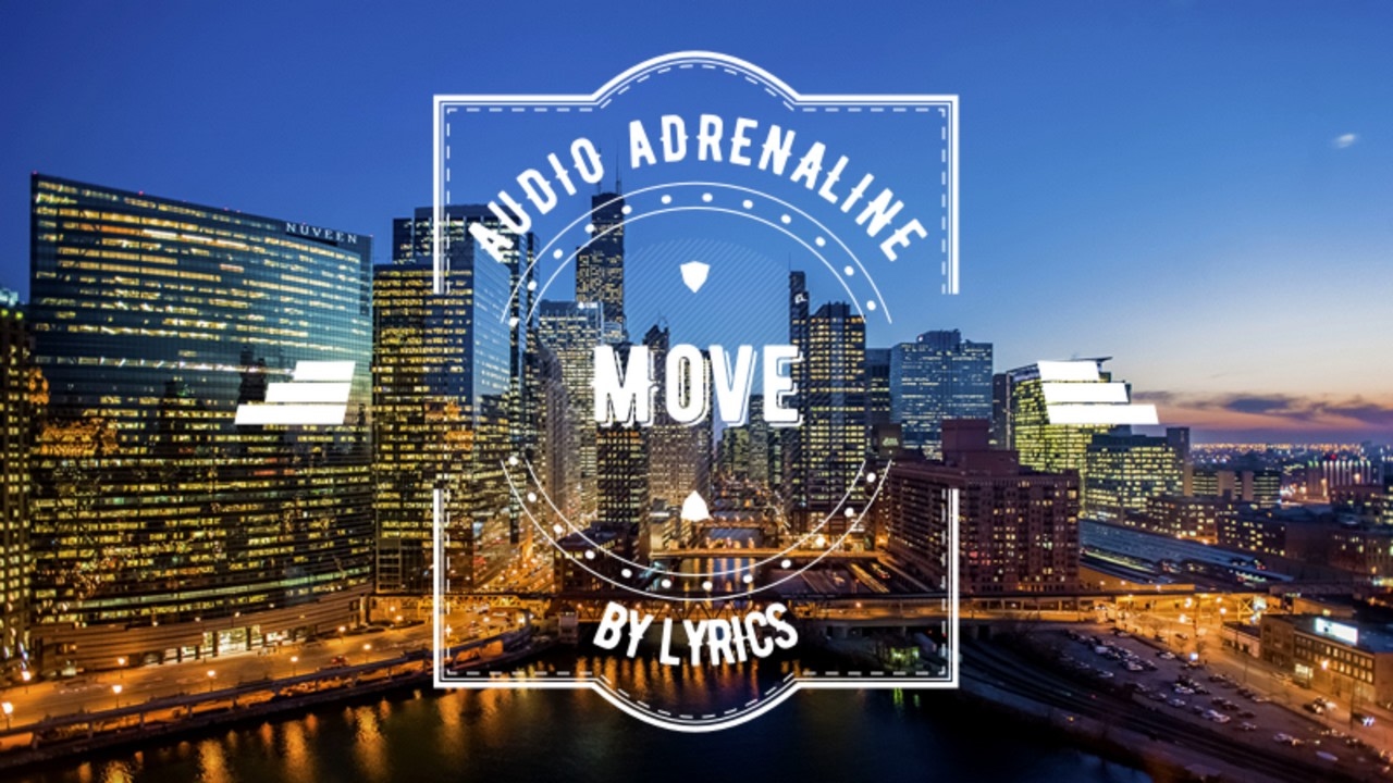 [LYRICS] Move - Audio Adrenaline - YouTube