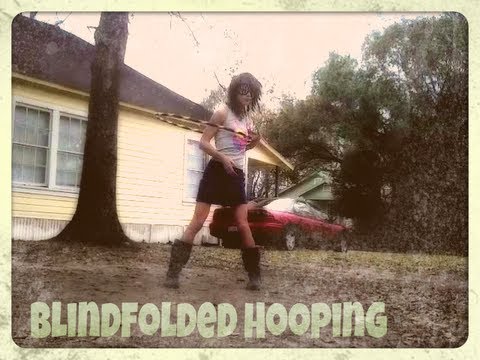 Blindfolded Hula Hooping - Baxter Inspired - YouTube