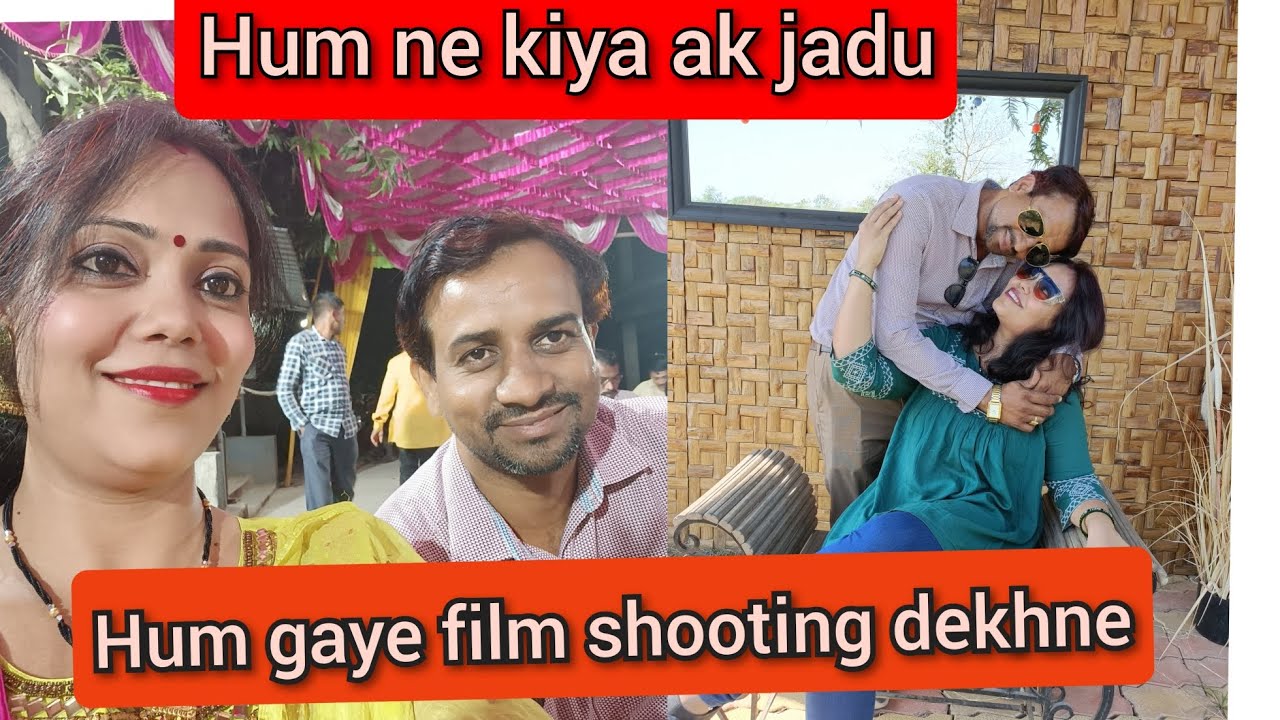 Hum gaye film shooting dekhne aur hum ne kiya ak jadu #haldi #daily ...