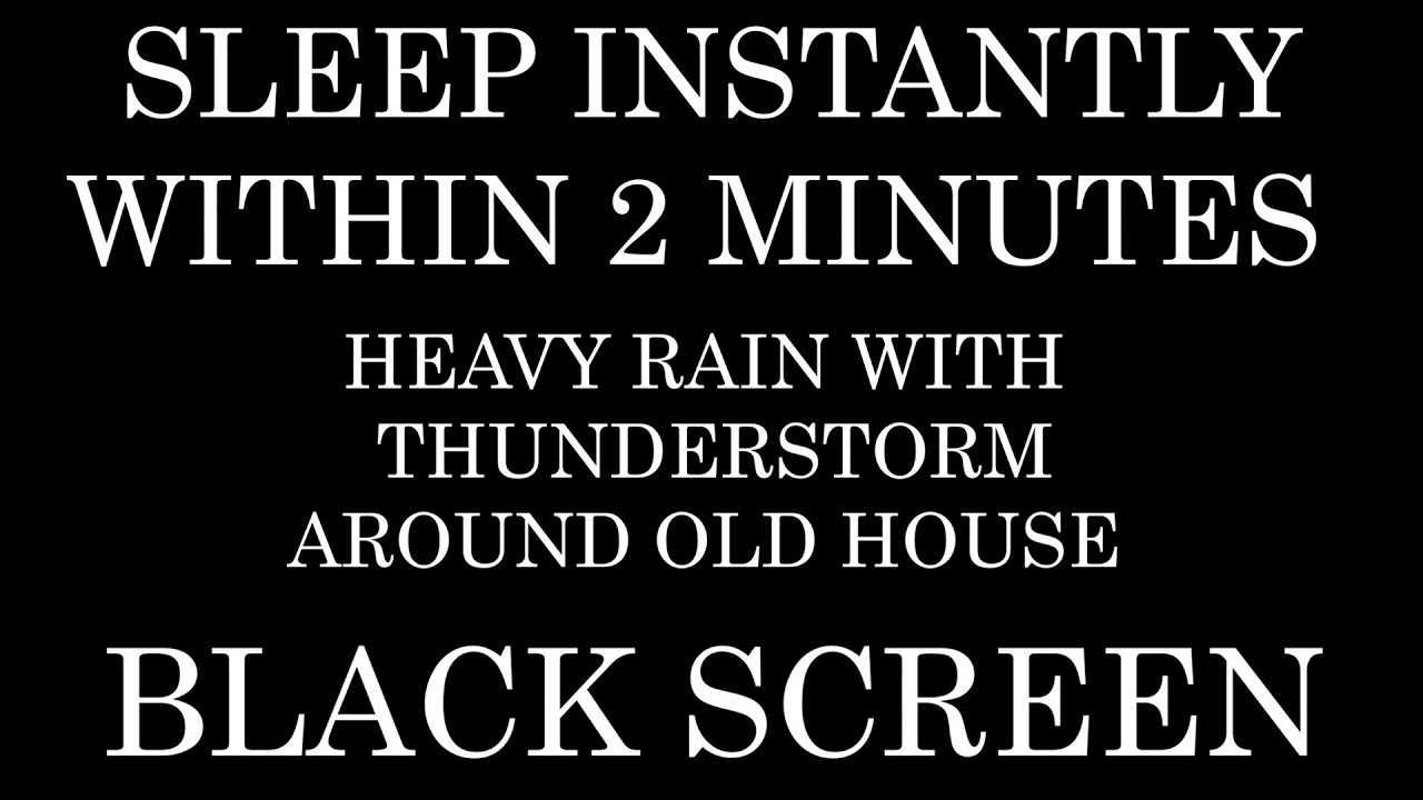 Ultimate Relaxation: Heavy Rain and Thunder Sounds for Baby Sleep and ...