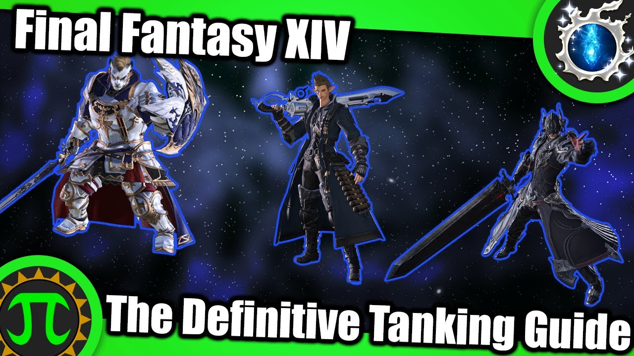 FFXIV - The Definitive Tank Guide (Raid / Dungeon Tanking Principles to ...
