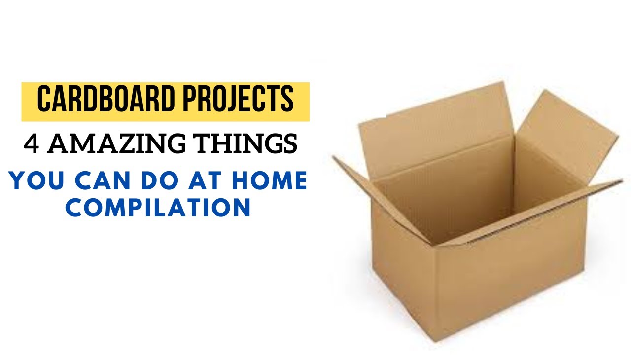 4 Amazing Things You Can Do At Home Compilation | Cardboard Projects ...