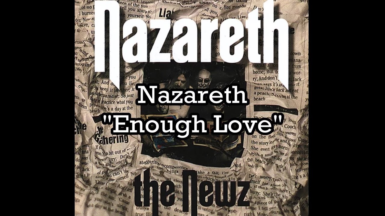 Nazareth - "Enough Love" HQ With Onscreen Lyrics - YouTube