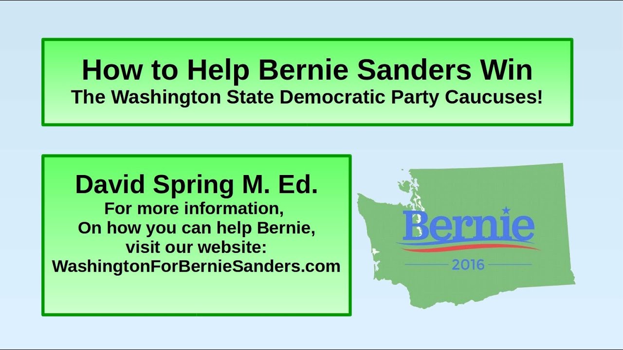 How to Help Bernie Sanders Win the Washington State Caucuses - YouTube