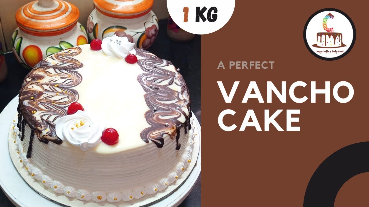 Vancho cake | Perfect Vanilla Chocolate Cake recipe in Malayalam (1 KG ...