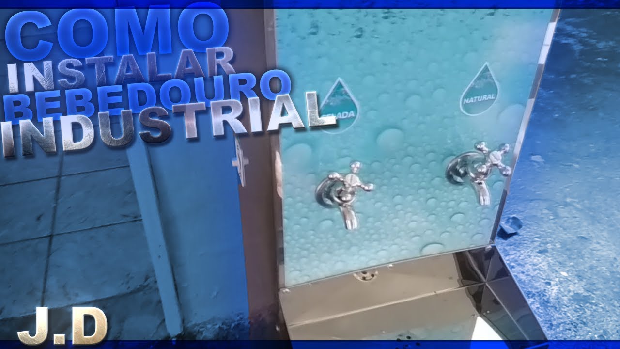 INSTALANDO BEBEDOURO INDUSTRIAL - YouTube