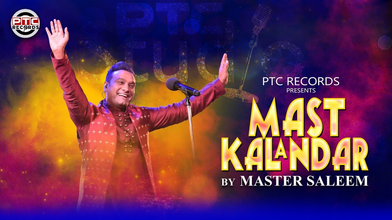 Master Saleem | Mast Kalandar (Full Song) | PTC Studio | PTC Records ...