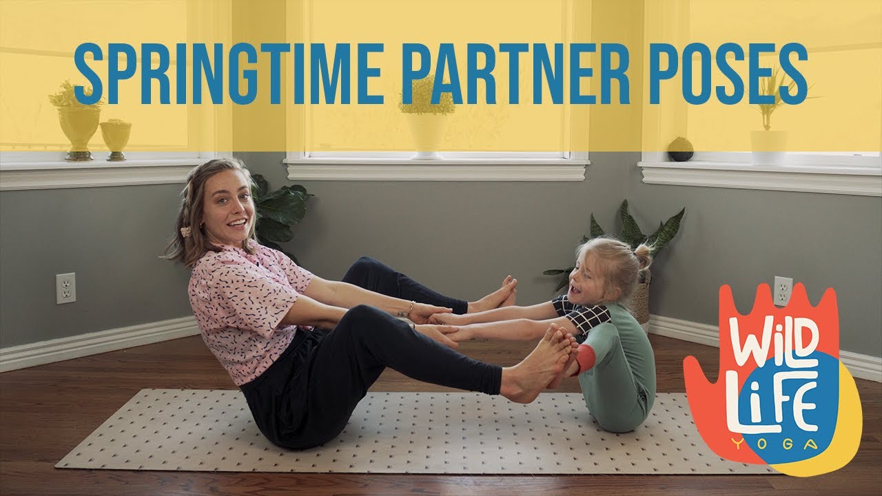 7 Partner Yoga Poses for Kids and Families: SPRING-THEMED - YouTube