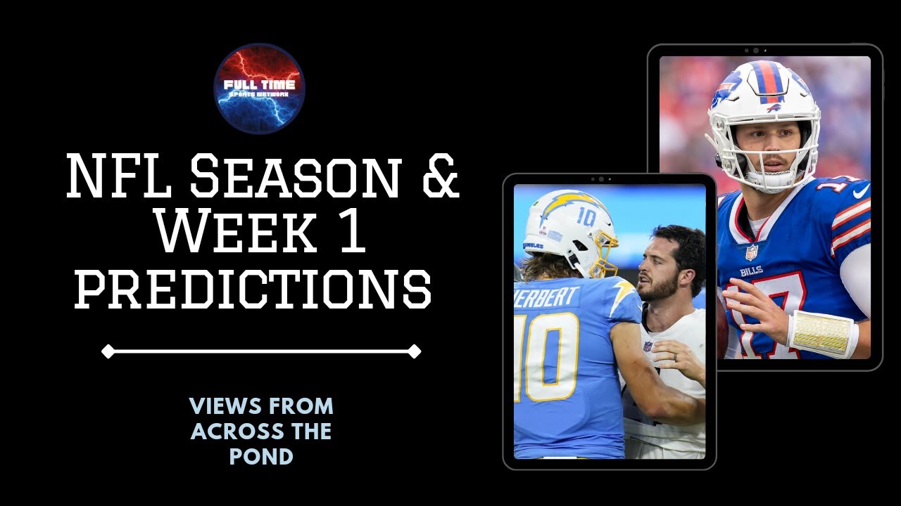 NFL Kick Off! | Season & Week 1 Predictions | Views From Across The ...