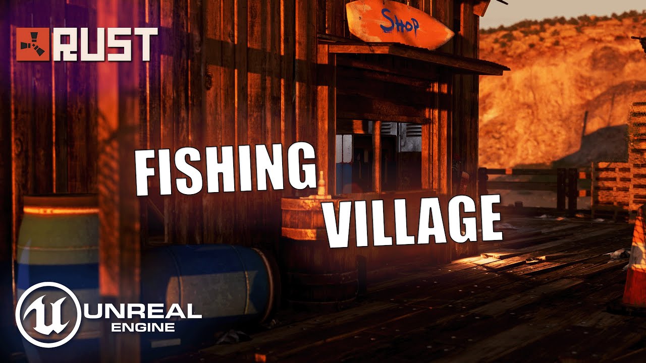 RUST - Fishing Village 4K CINEMATIC [UE5] - YouTube