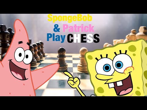 SpongeBob and Patrick play chess - YouTube