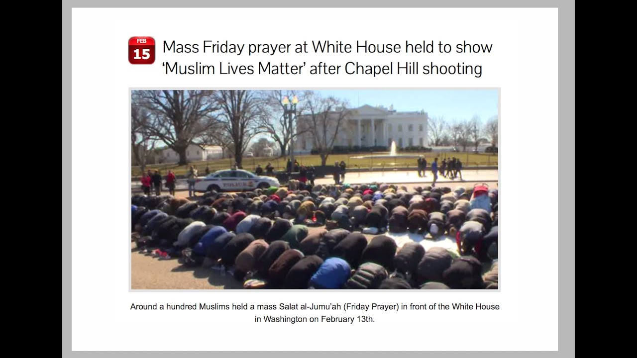 Muslim Prayer Outside of the White House?!?! - YouTube