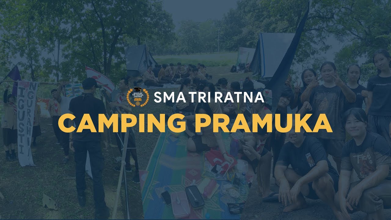 CAMPING PRAMUKA - SMA Tri Ratna - YouTube