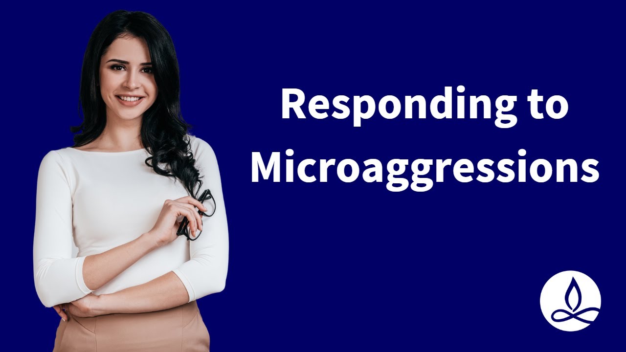 Responding to Microaggressions - YouTube