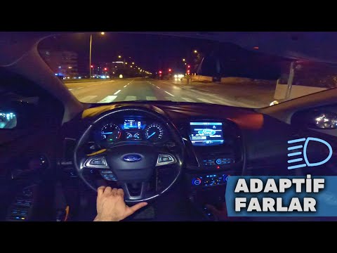 Ford Focus Gece Sürüşü | Adaptif Farlar Harika | Viraj Testi | 1.6 TDCI Titanium + Tekno