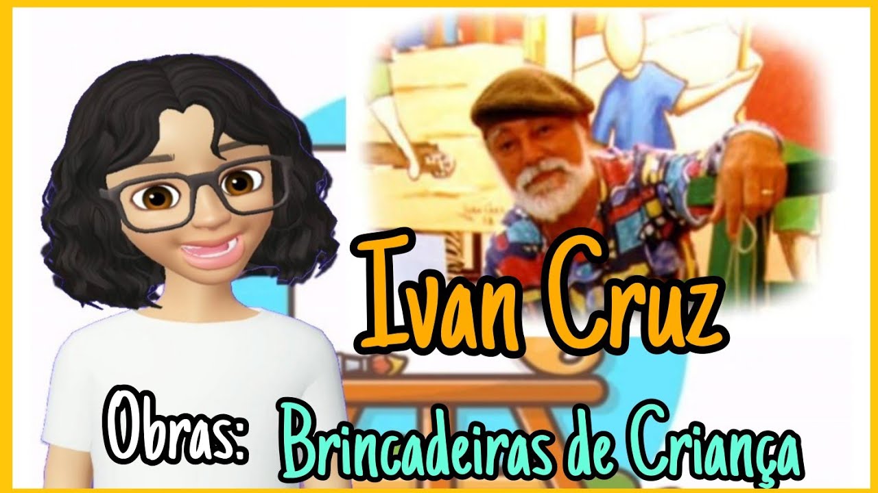 IVAN CRUZ - ARTISTA PLÁSTICO. OBRAS: BRINCADEIRAS DE CRIANÇA - YouTube