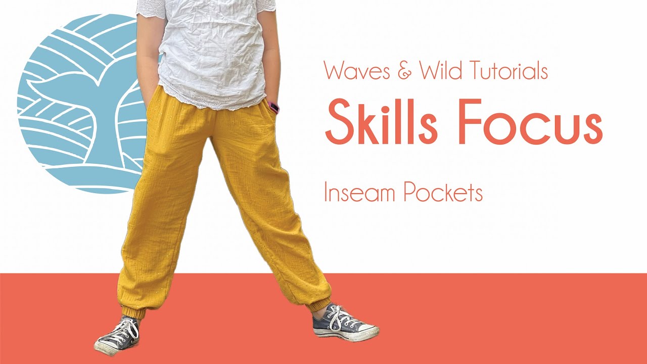 Waves & Wild Tutorials: Inseam Pockets - YouTube