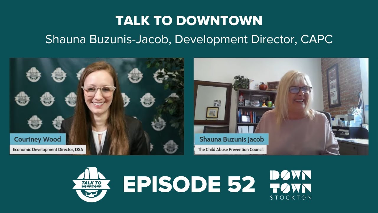 Talk To Downtown Ep. 52: Child Abuse Prevention Council Development ...