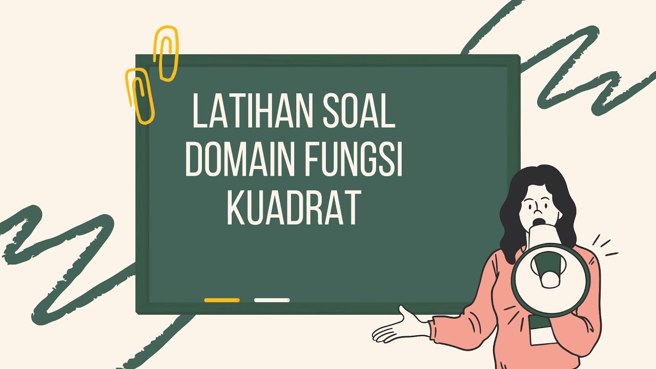 Cara mencari domain fungsi kuadrat (4) Kelas X - YouTube