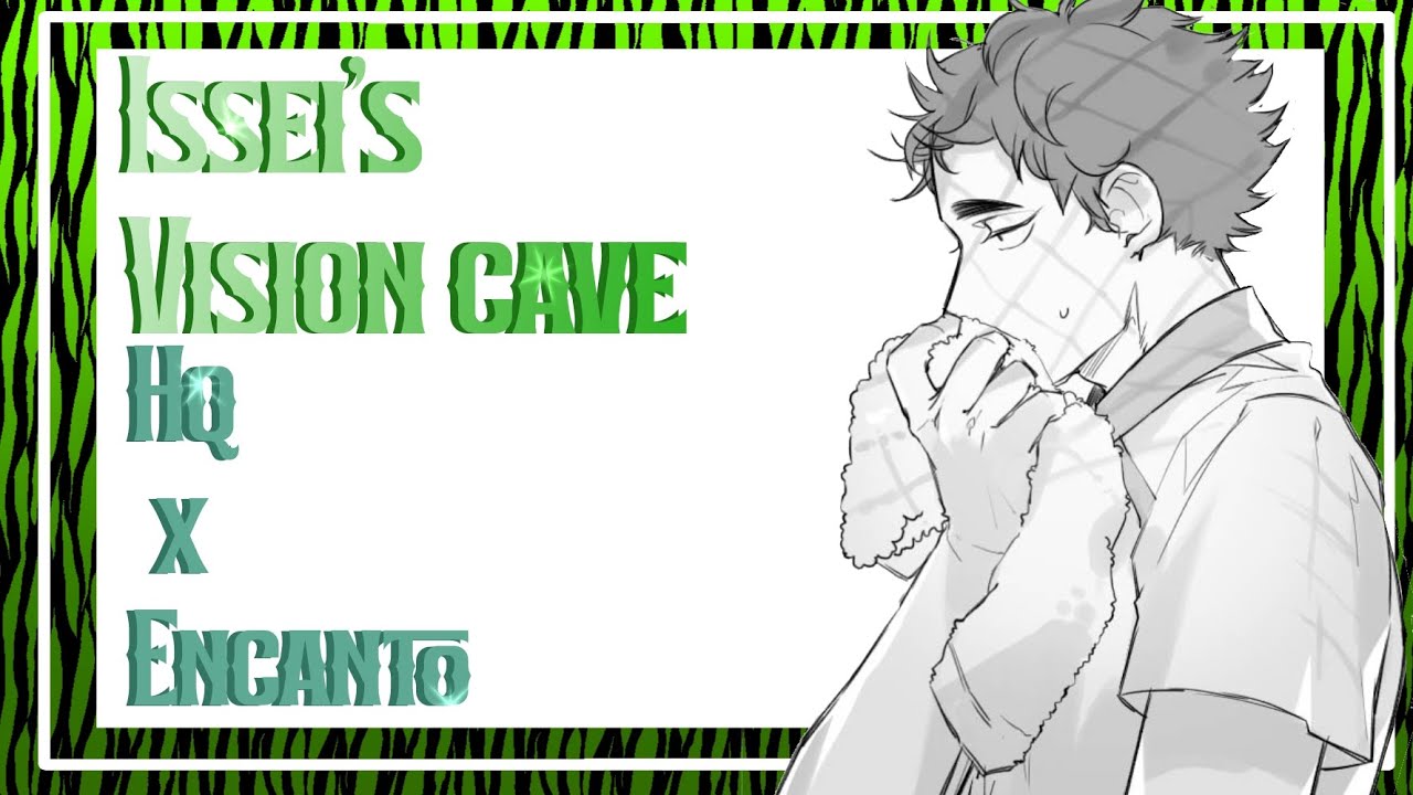 Bruno's vision cave//HQ x Encanto pt. 6//Haikyuu text - YouTube