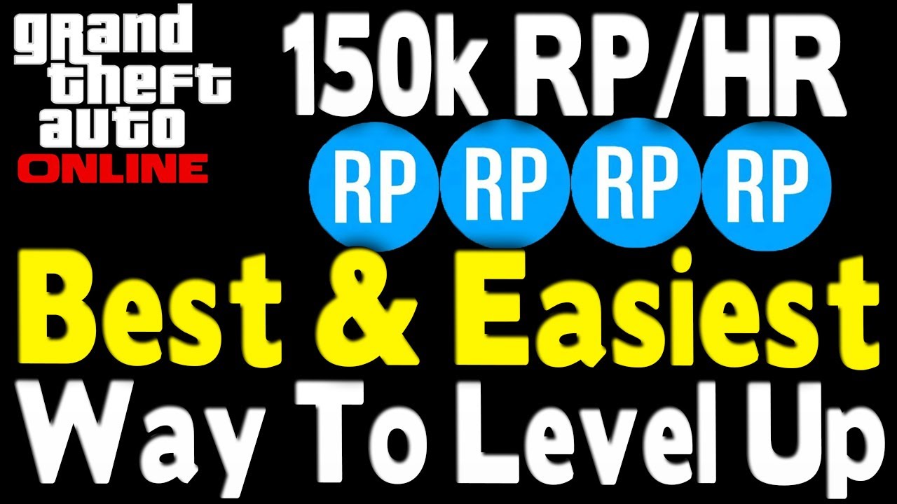 GTA Online - Best & Easiest Way to "Level Up" Legit (150k RP/HR) [GTA V ...