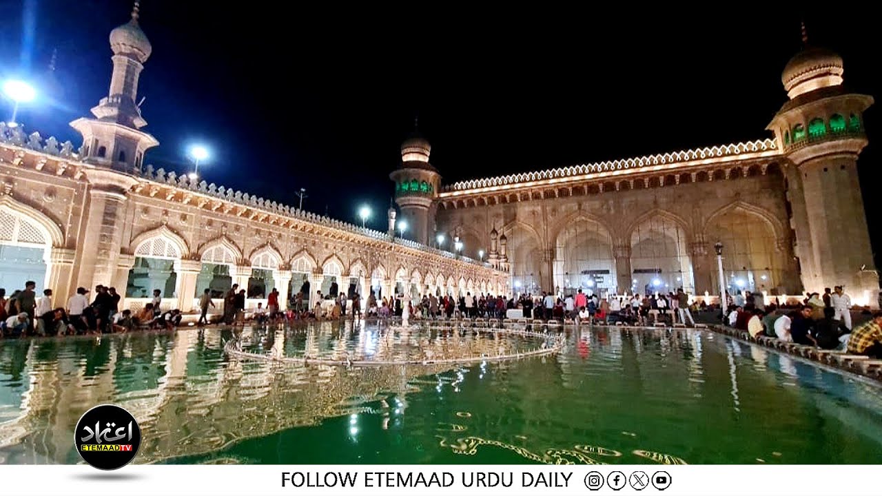 Hyderabad Historic Makkah Masjid Lighted Up In View Of Shab-E-Meraj ...