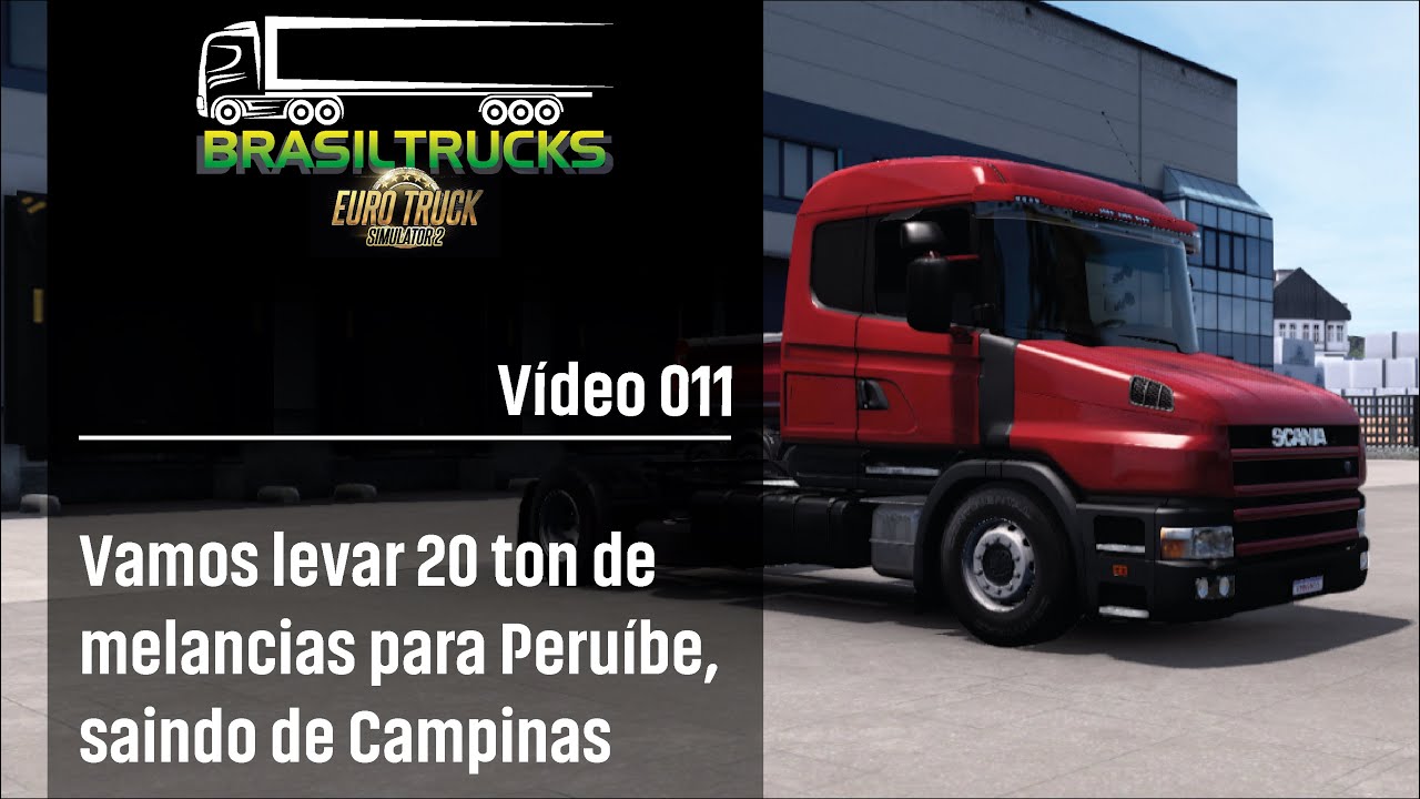 Brasil Trucks | Vídeo 011 | Vamos para Peruíbe com 20 ton de melancias ...